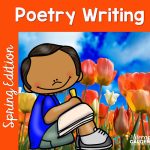 5 Poetry Writing Wins For Kids Who Hate to Write - The Literacy Garden