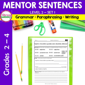 Mentor Sentences - Teach It So They Remember It! - The Literacy Garden